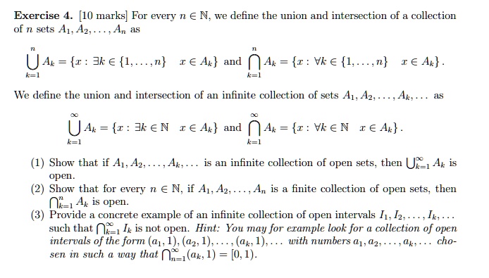 SOLVED: Exercise 4 [10 marks] For every n € N, we define the union and ...