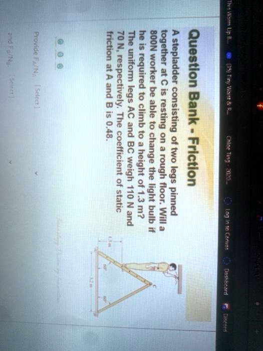 Question Bank - Friction A stepladder consisting of two legs pinned ...
