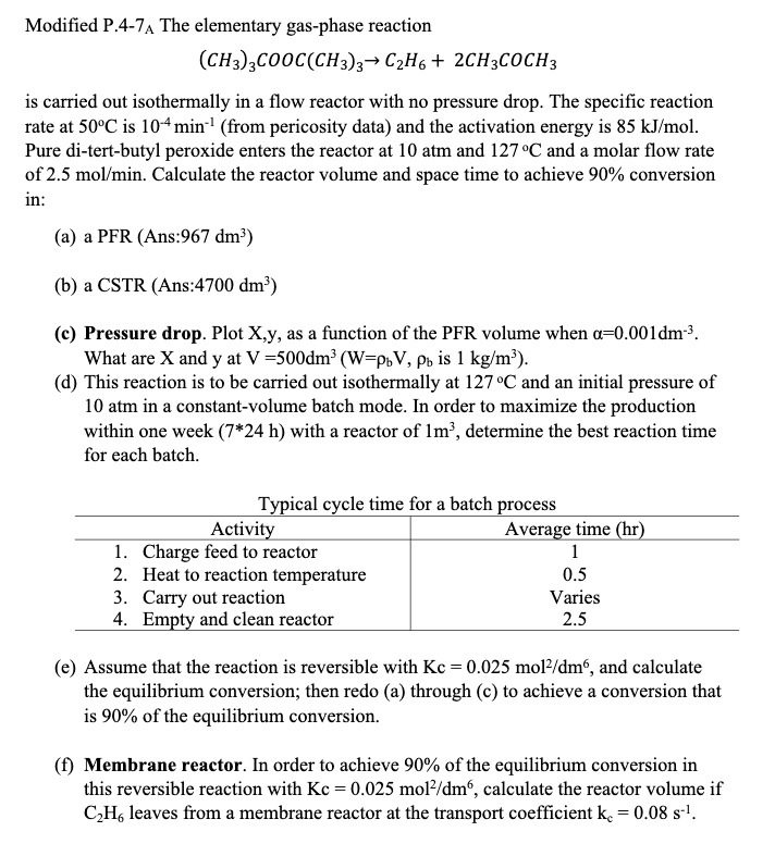 Modified P.4-7: The elementary gas-phase reaction (CH3)COOC(CH3)3 ...