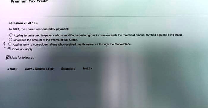 Premium Tax Credit Question 78 of 100. In 2023, the shared ...