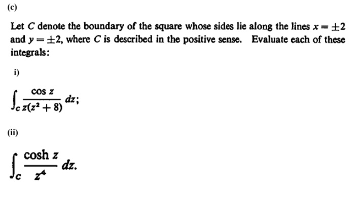 let c denote the boundary of the square whose sides lie along the lines x 2 and y 2 where c is ...