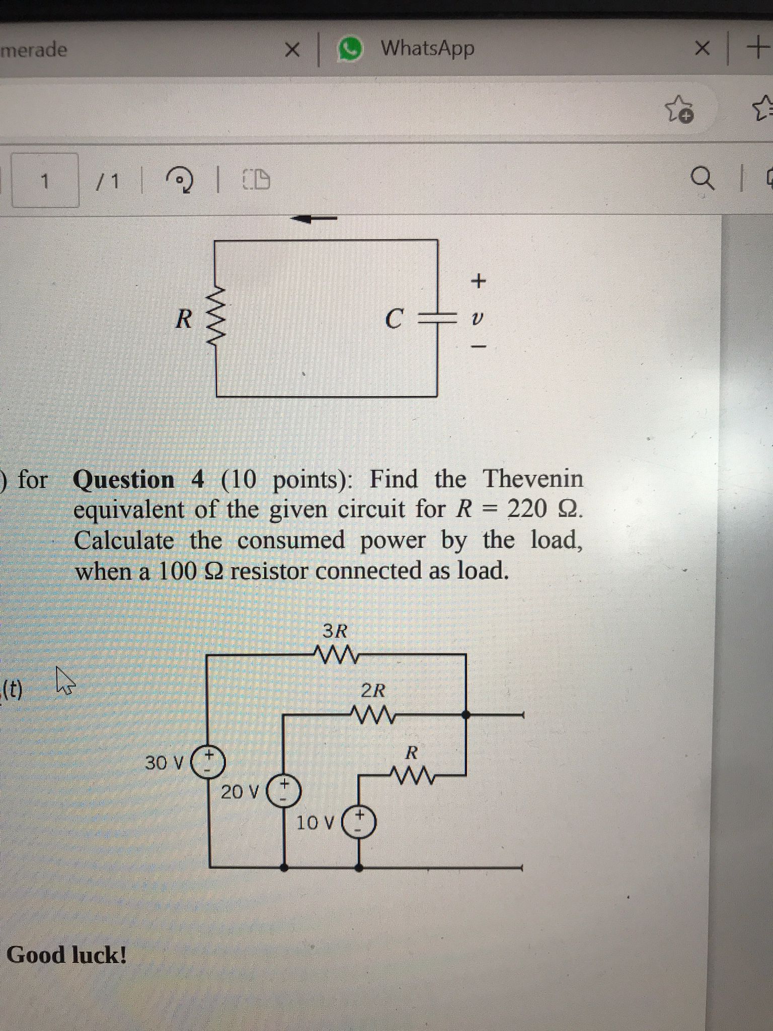 SOLVED: for Question 4 (10 points): Find the Thevenin equivalent of the given circuit for R=220 ...