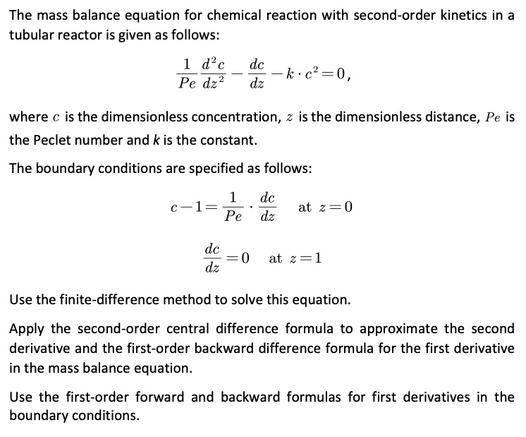 SOLVED: The mass balance equation for chemical reaction with second ...
