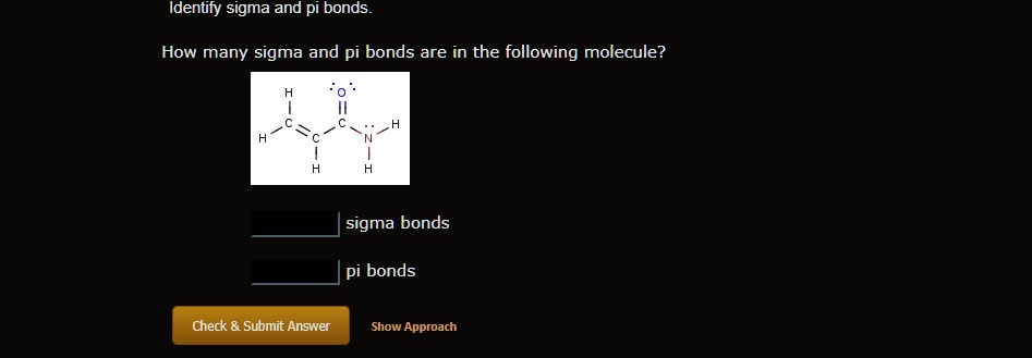 Identify sigma and pi bonds. How many sigma and pi bonds are in the ...