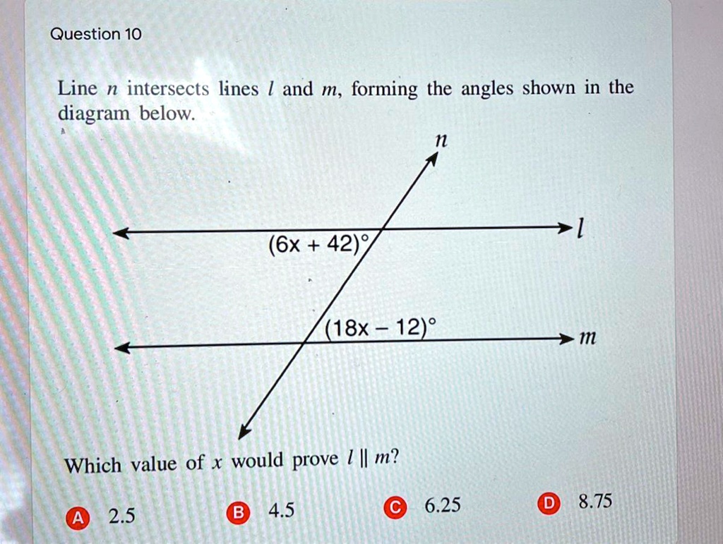 SOLVED: 'Line n intersects lines 1 and m, forming the angles shown in the diagram below. n l (6x ...
