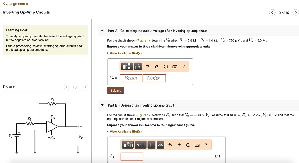 SOLVED: Assignment 5 Inverting Op-Amp Circuits 9 of 15 Learning Goal: To analyze op-amp circuits ...