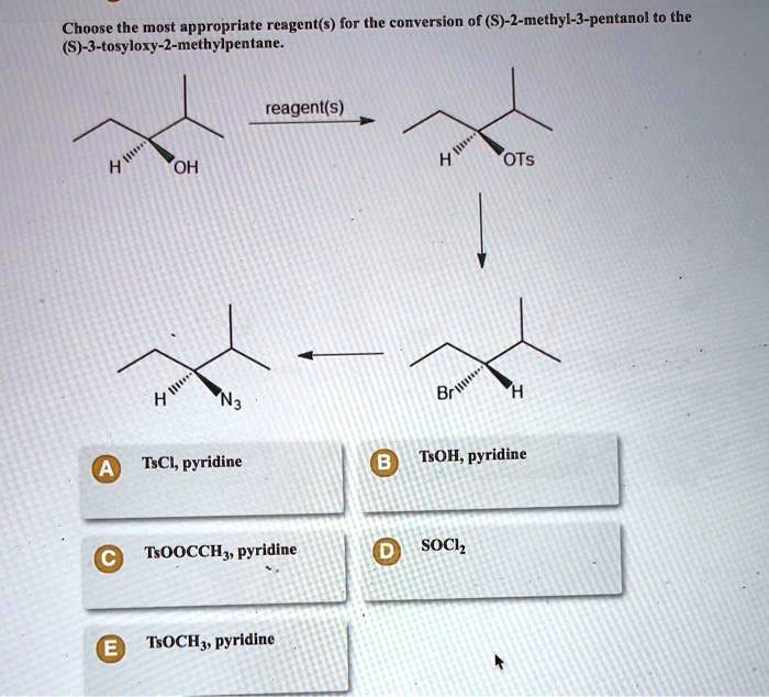 choose the most appropriate reagents for the conversion of s 2 methyl 3 ...