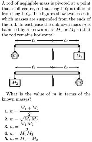 SOLVED: A rod of negligible mass is pivoted at a point that is off ...