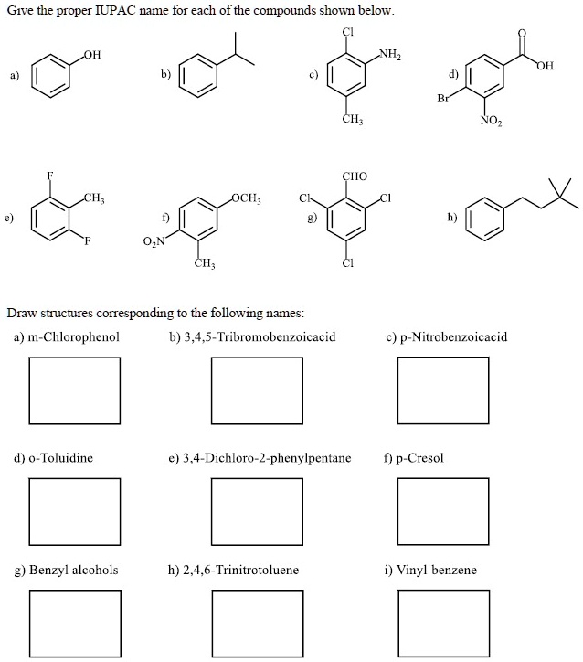 SOLVED: Give the proper IUPAC name for each of the compounds shown below OH NH; OH CH, NOz CHO ...