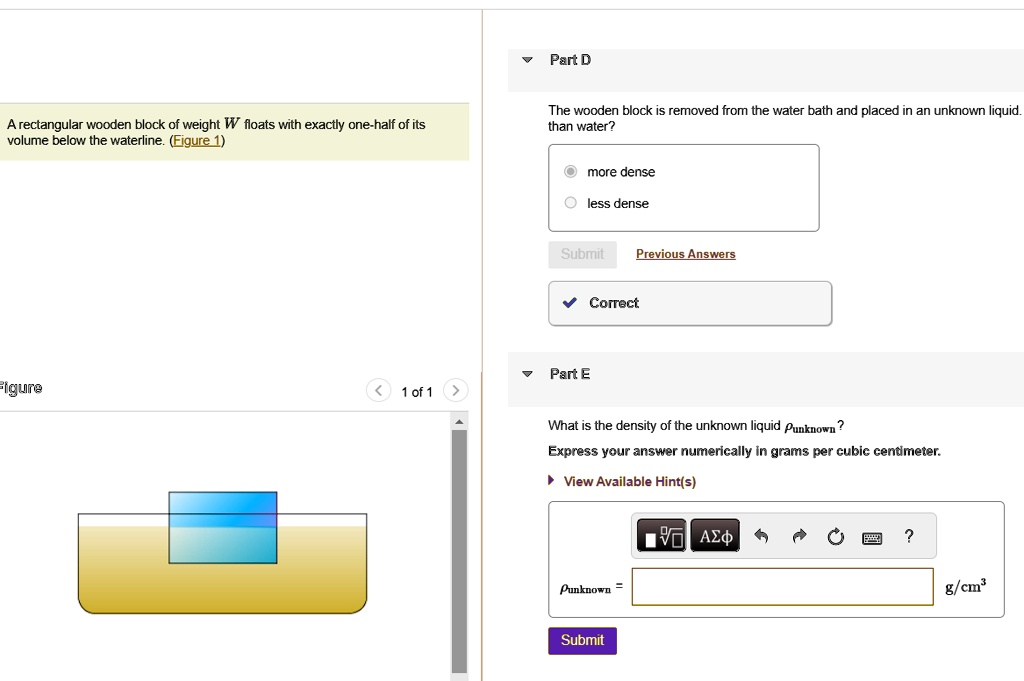 SOLVED: Texts: Part D The wooden block is removed from the water bath and placed in an unknown ...