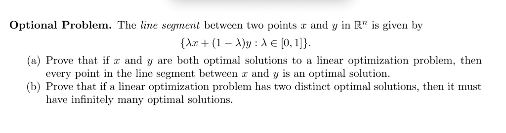 SOLVED: Optional Problem: The line segment between two points x and y ...