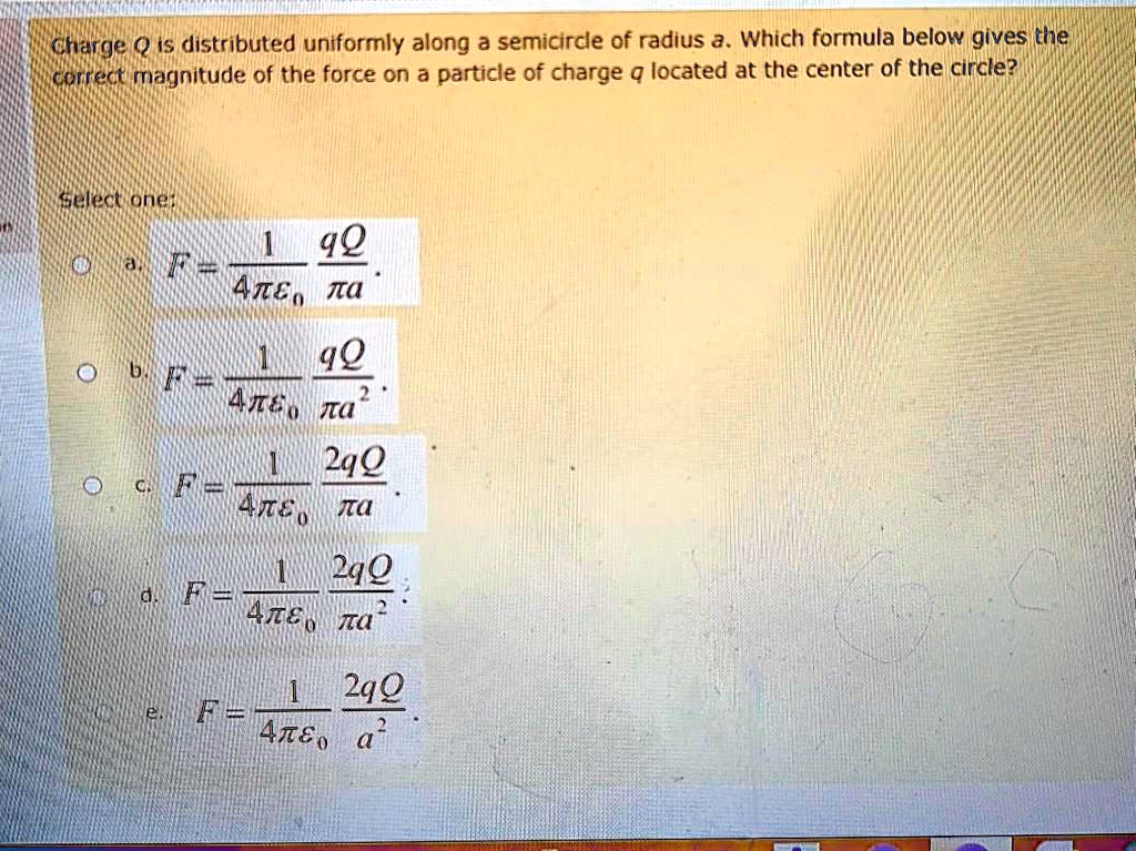 Charge q i5 distributed uniformly along a semicirdle of...