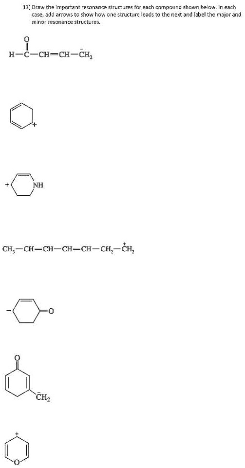 SOLVED: 13 Draw the important resonance structures for each compound shown below.in each case ...