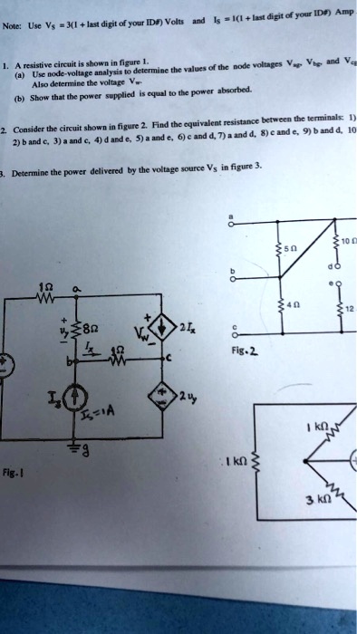 SOLVED: A resistive circuit is shown in Figure 1. Also, determine the ...