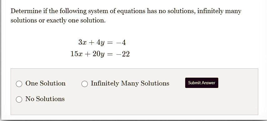 SOLVED Determine If The Following System Of Equations Has No Solutions 