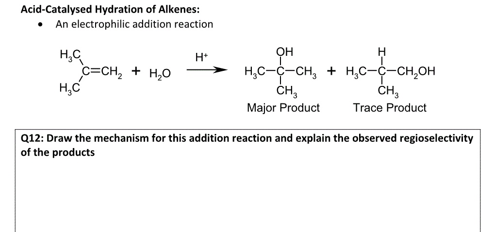 SOLVED: Acid-Catalysed Hydration of Alkenes: An electrophilic addition reaction OH H;C CFCHz H;c ...