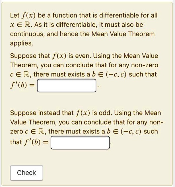 SOLVED: Let f(x) be a function that is differentiable for all x âˆˆ R. As it is differentiable ...