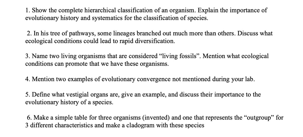 SOLVED: 1. Show the complete hierarchical classification of an organism ...