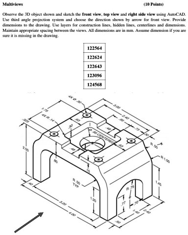 Multiviews (10 Points) Observe the 3D object shown and sketch the front ...