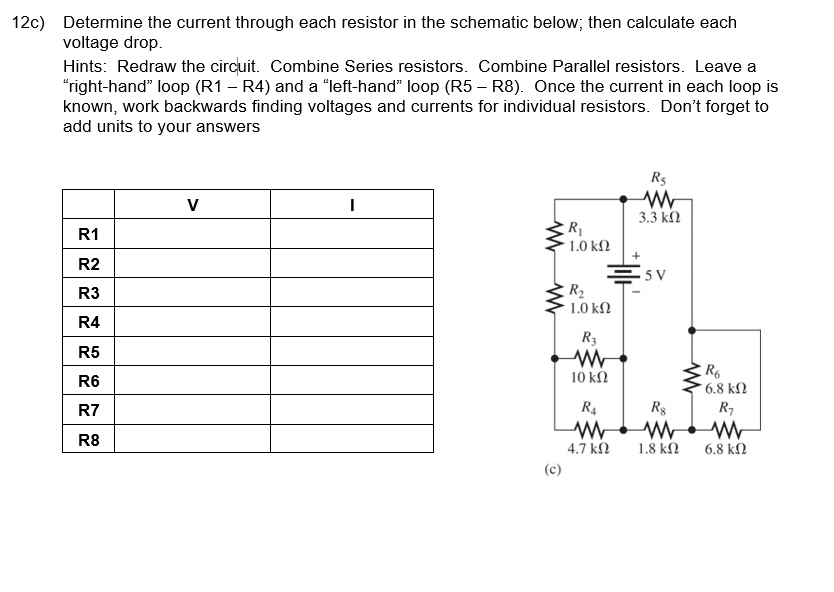 Solved 12c Determine The Current Through Each Resistor In The Schematic Below Then Calculate