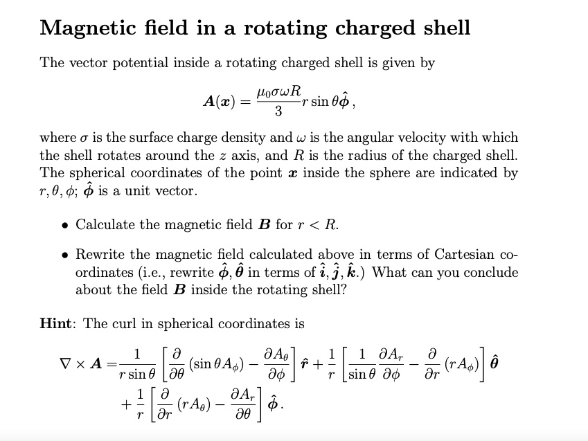 Magnetic field in a rotating charged shell The vector potential inside ...