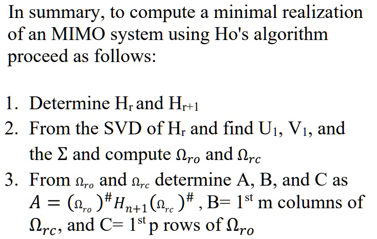 Solved In Summary To Compute A Minimal Realization Ofan Mimo System