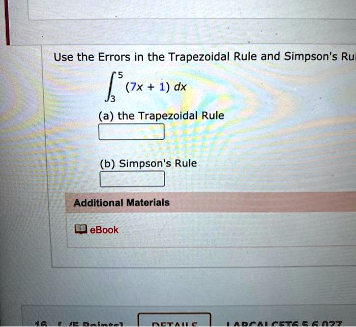SOLVED: Use the Errors in the Trapezoidal Rule and Simpson's Rul (Zx ...