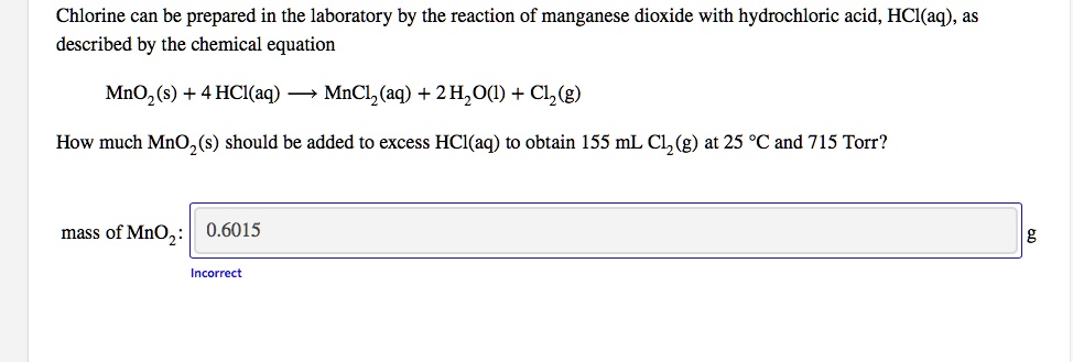 SOLVED:Chlorine can be prepared in the laboratory by the reaction of ...