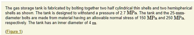 the gas storage tank is fabricated by bolting together two half ...