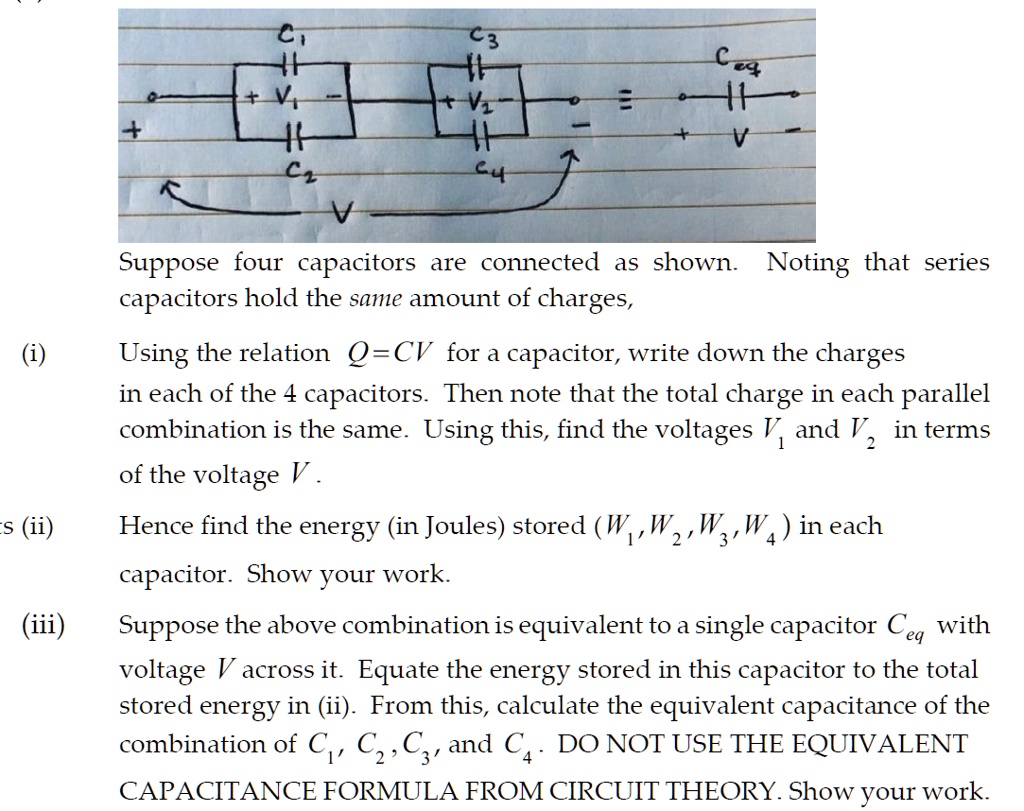 SOLVED: Suppose four capacitors are connected as shown. Noting that ...