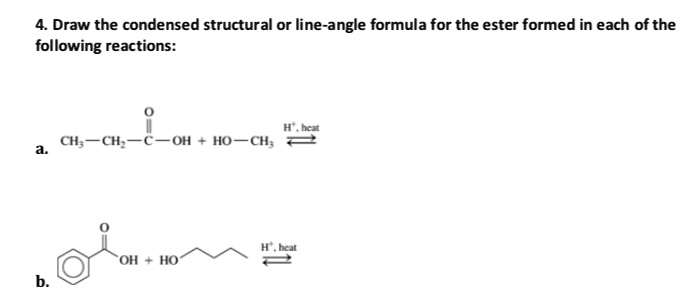 SOLVED: 4. Draw the condensed structural or line-angle formula for the ...