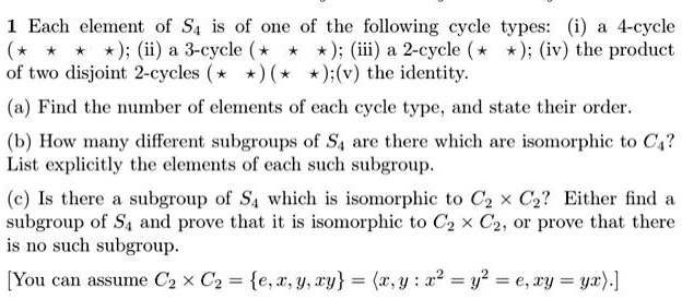 SOLVED: Each element of S4 is of one of the following cycle types: (i ...