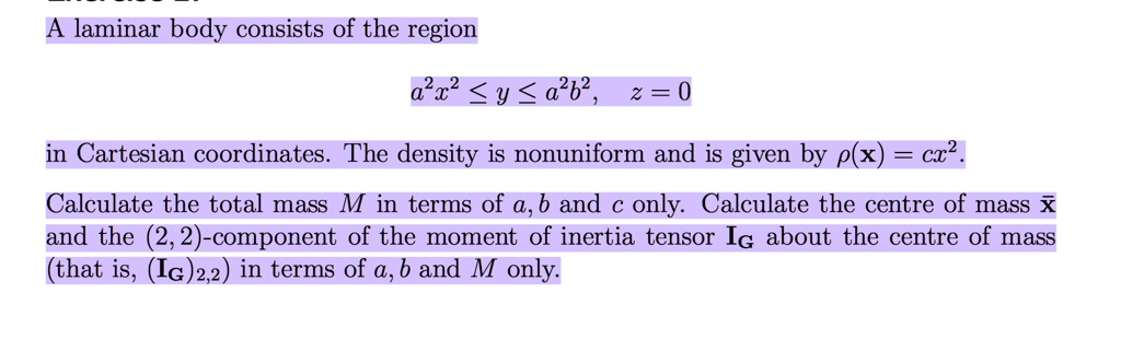 SOLVED: A laminar body consists of the region a2x2