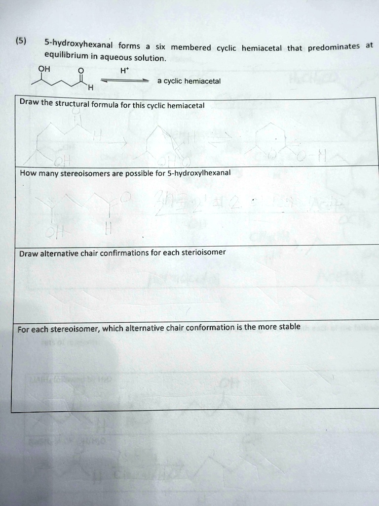(5) 5-hydroxyhexanal forms a six-membered cyclic hemiacetal that ...