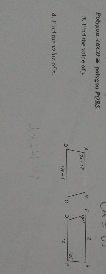 SOLVED: Polygon A B C D ≅ polygon P Q R S 3. Find the value of y. 4. Find the value of x.