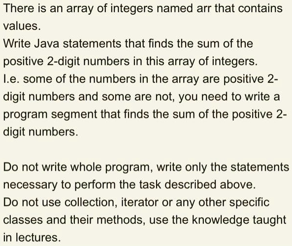 There Is An Array Of Integers Named Arr That Contains Values Write Java Statements That Finds 7534