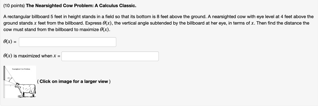 SOLVED: (10 points) The Nearsighted Cow Problem: A Calculus Classic A ...