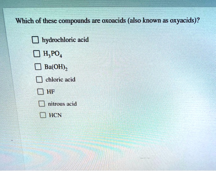 which of these compounds are oxoacids also known as oxyacids ...