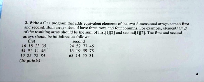 Solved Write A C Program That Adds Equivalent Elements Of The Two 3805