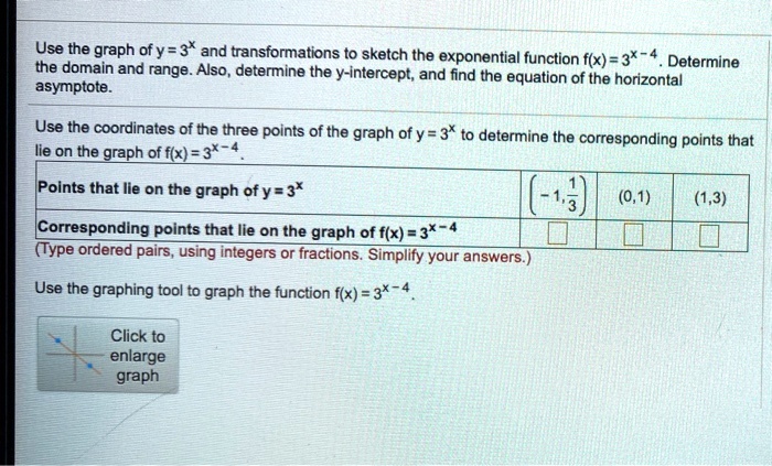 SOLVED: Use the graph of y = 3* and transformations to sketch the ...