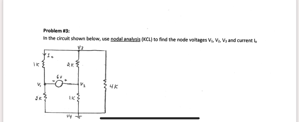 SOLVED: Problem #3: In the circuit shown below, use nodal analysis (KCL) to find the node ...