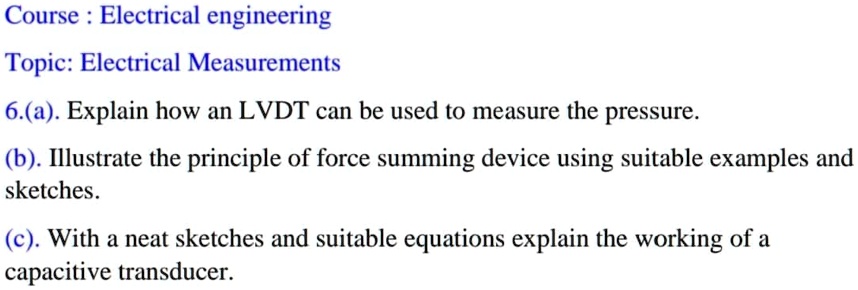 SOLVED: Course: Electrical Engineering Topic: Electrical Measurements 6 ...