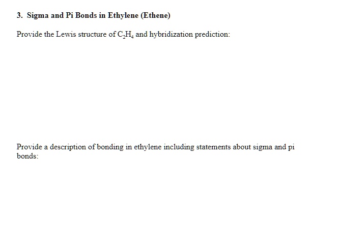 sigma and pi bonds in ethylene ethene provide the lewis structure of ch ...