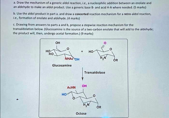 SOLVED: a. Draw the mechanism of a generic aldol reaction, i.e., a ...