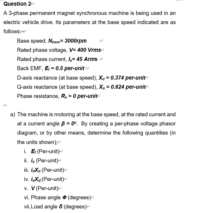 SOLVED: Question 24: A 3-phase permanent magnet synchronous machine is ...