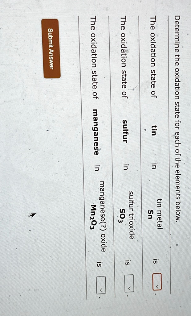 determine the oxidation state for each of the elements below the ...
