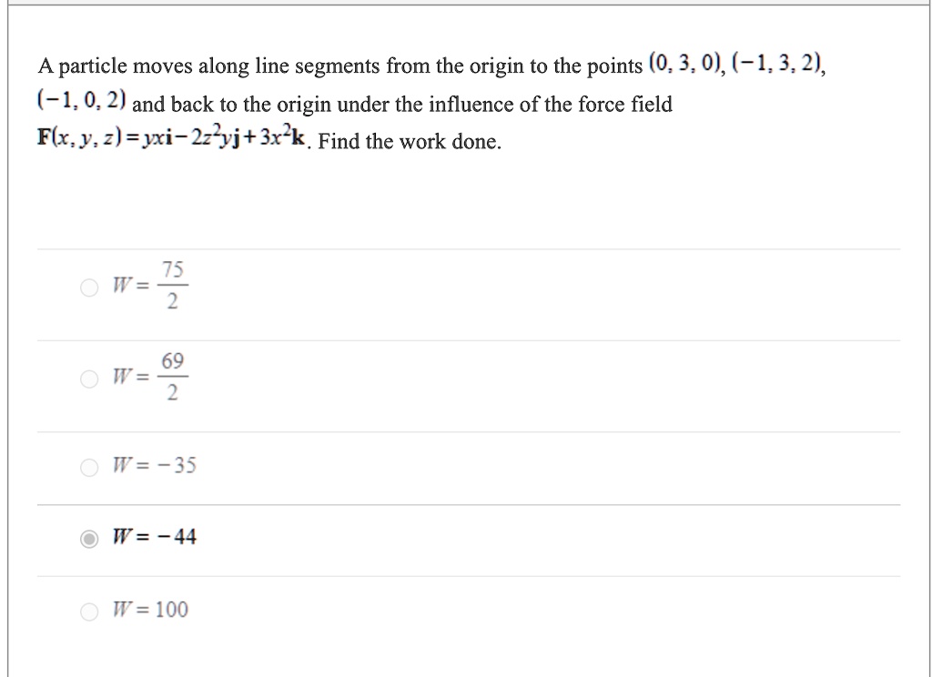a particle moves along line segments from the origin to the points 0 3 ...