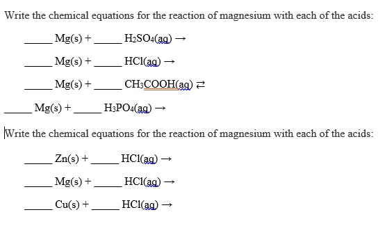 SOLVED:Write the chemical equations for the reaction of magnesium with ...