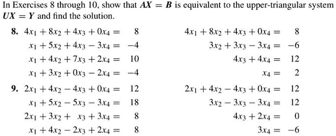 SOLVED: In Exercises 8 through 10, show that AX B is equivalent to the ...
