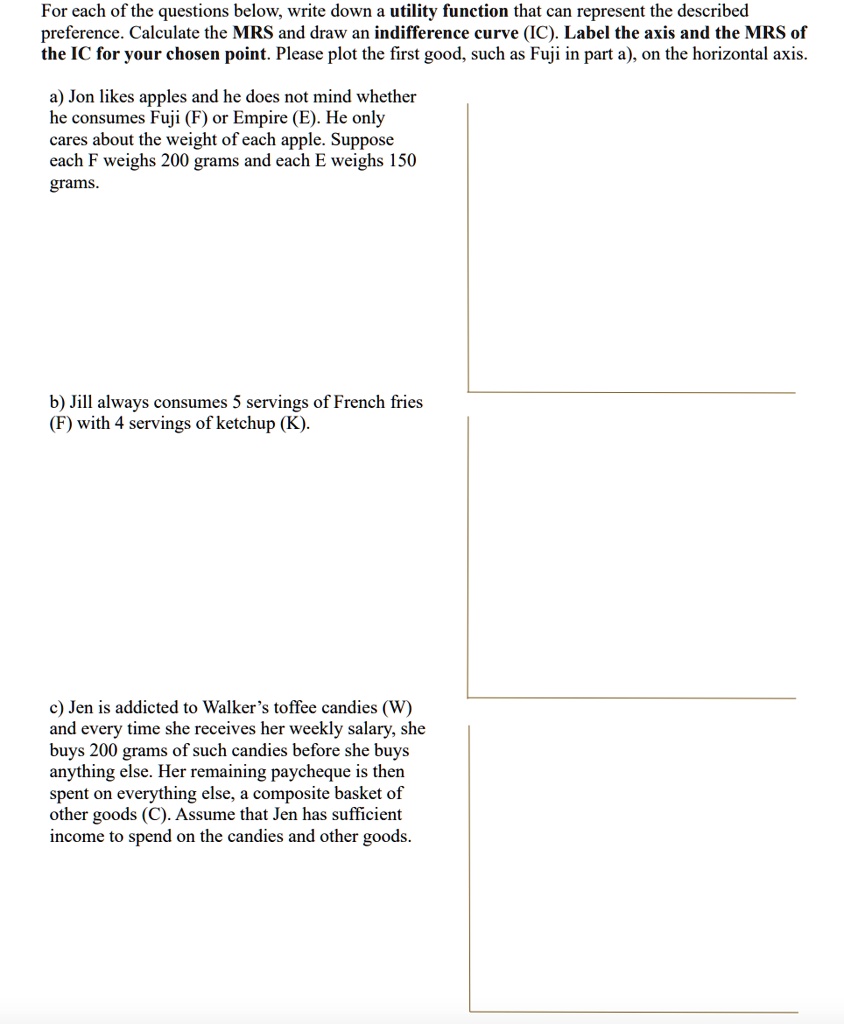 for each of the questions below write down a utility function that can ...